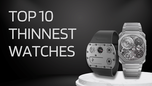Slim Marvels: The Top 10 Thinnest Watches That Redefine Horology ...