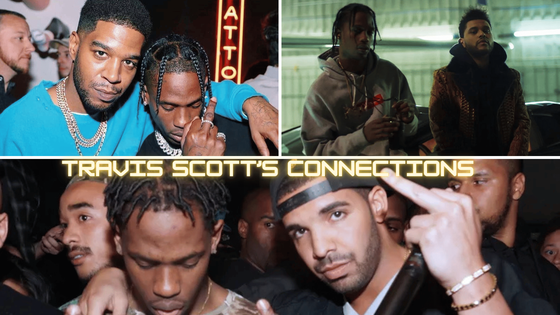 Travis Scott’s Inner Circle: Celebrities He’s Close To and Collaborates ...